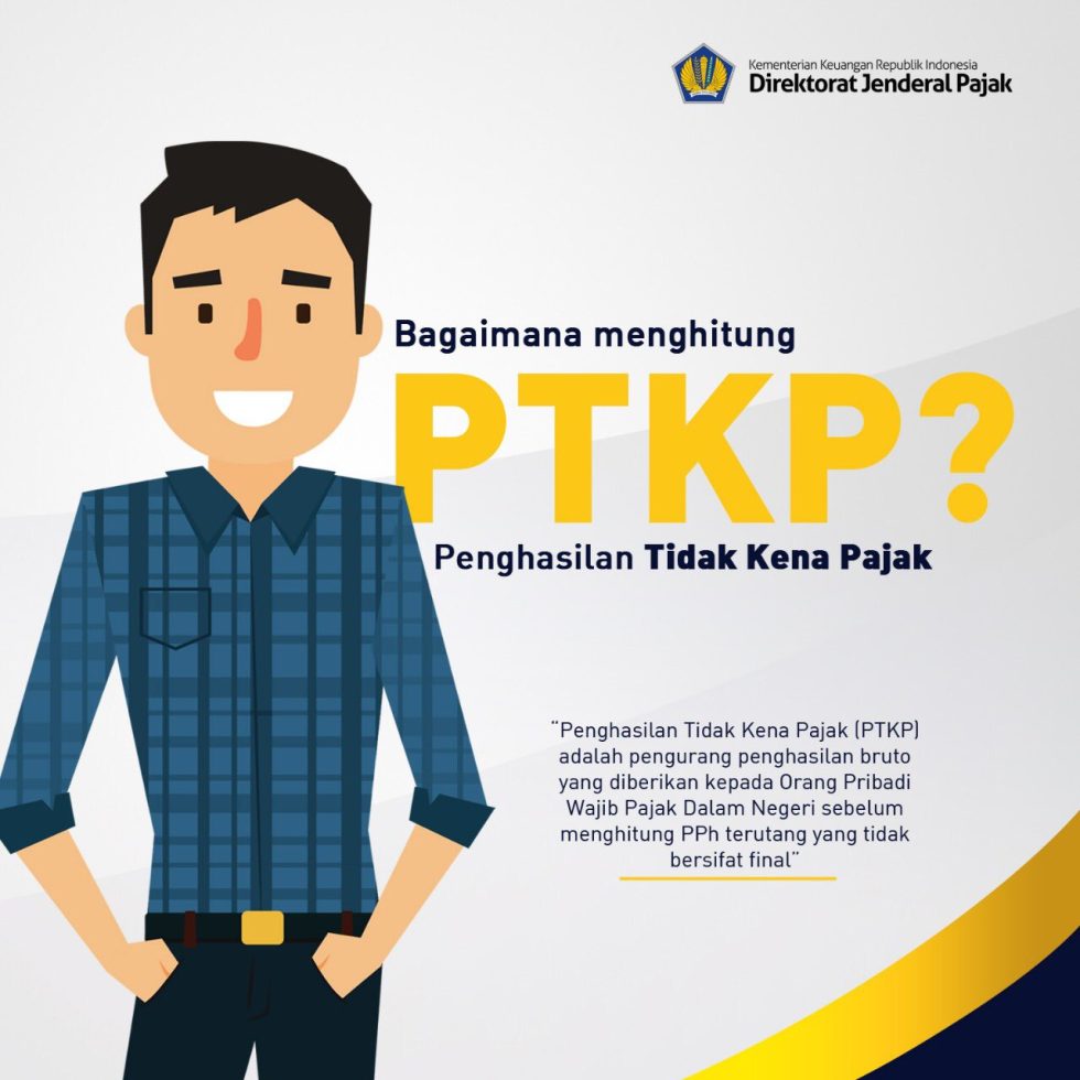 PTKP Rates 2024 for Taxpayers and Calculation Mechanism - Indoservice